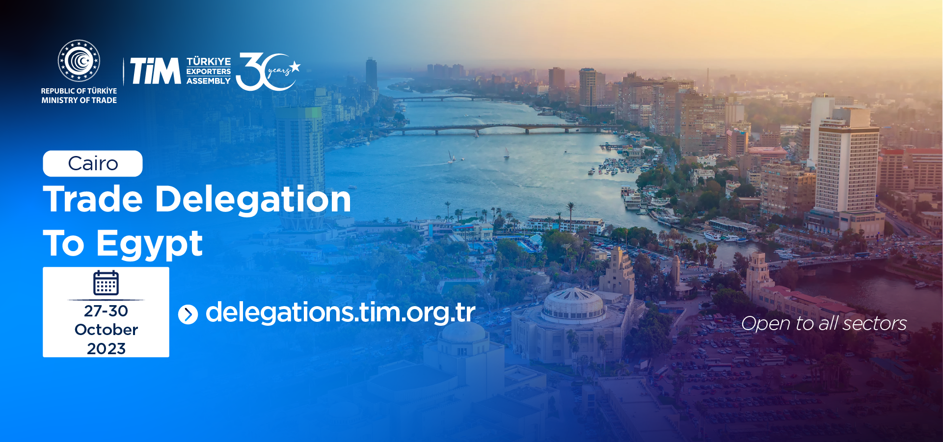 TIM - Türkiye Exporters Assembly - Egypt (Cairo) Trade Delegation